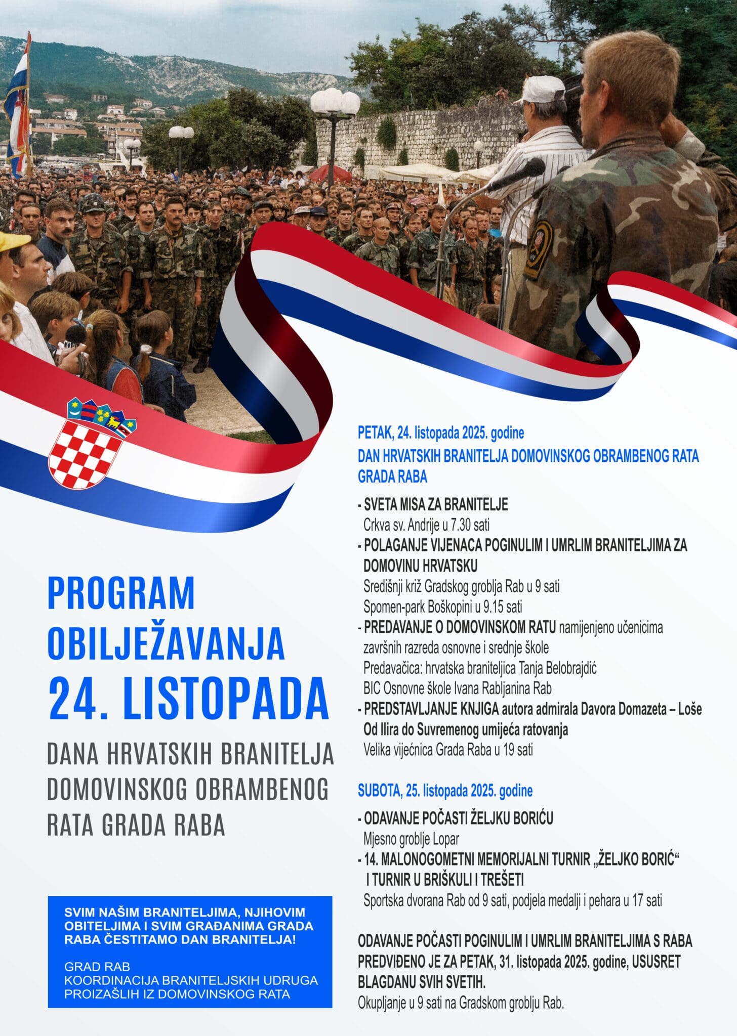 Evo kakav nas program očekuje za Dan hrvatskih branitelja Grada Raba ...